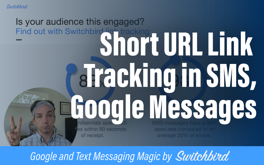 Short URL Link Tracking In SMS Google Business Messages